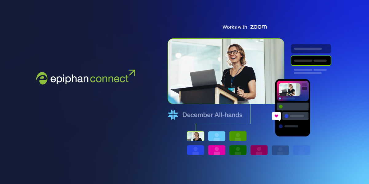 Epiphan Connect for Zoom