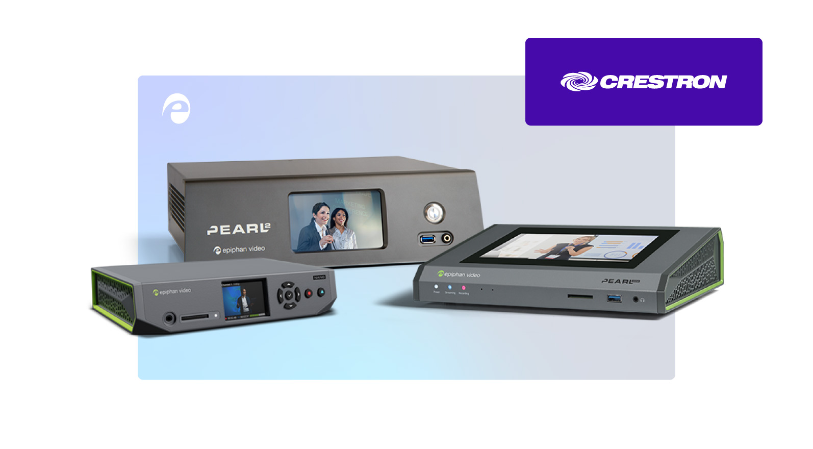 Epiphan Pearl video capture for Crestron AV systems - Epiphan Video