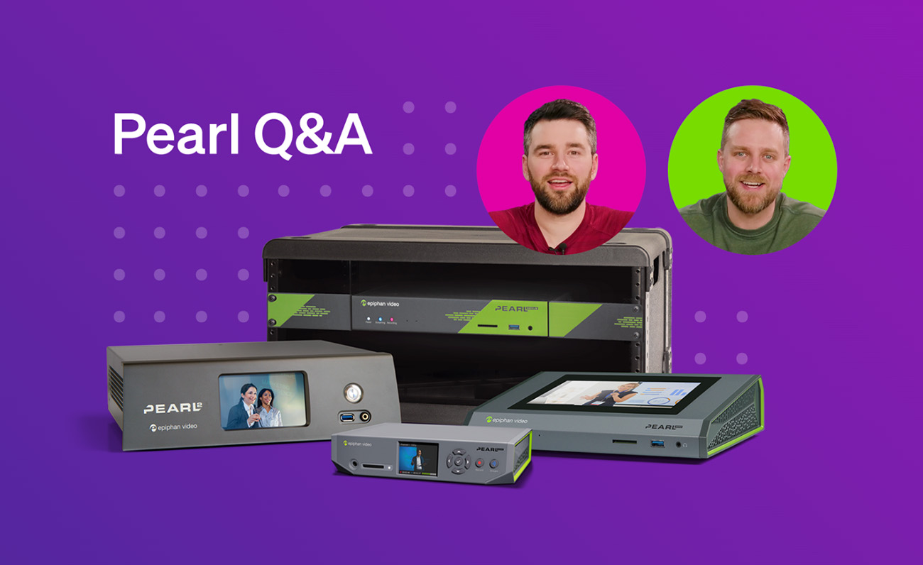 [Webinar] Epiphan Pearl hardware encoders - overview and Q&A
