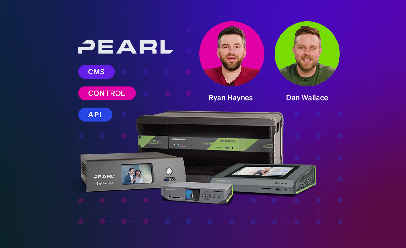 Pearl deep dive: Seamless AV Integration - Epiphan Video